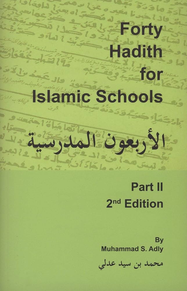 40 Hadith for Islamic Schools (Part 2) – HalalcoStore