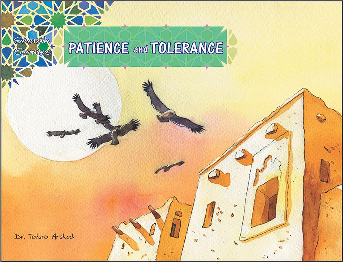 Seerah Stories Patience and Tolerance – HalalcoStore
