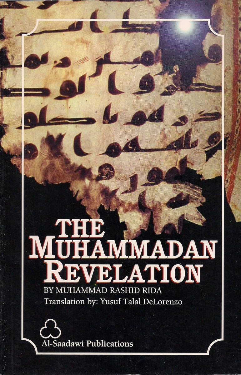 The Muhammadan Revelation/pb/Muhammad Rashid Rida – HalalcoStore
