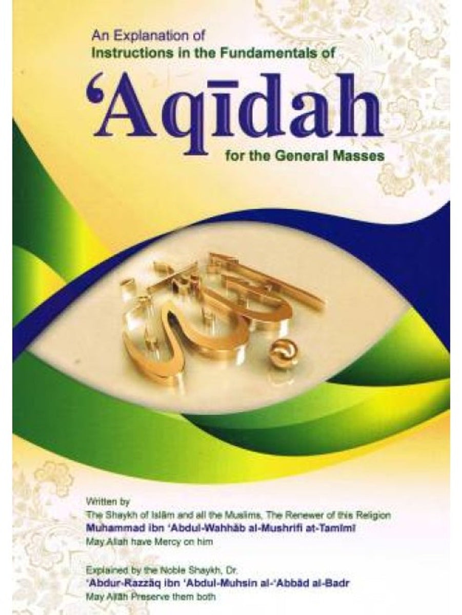An Explanation of Instructions in the Fundamentals of Aqidah – HalalcoStore