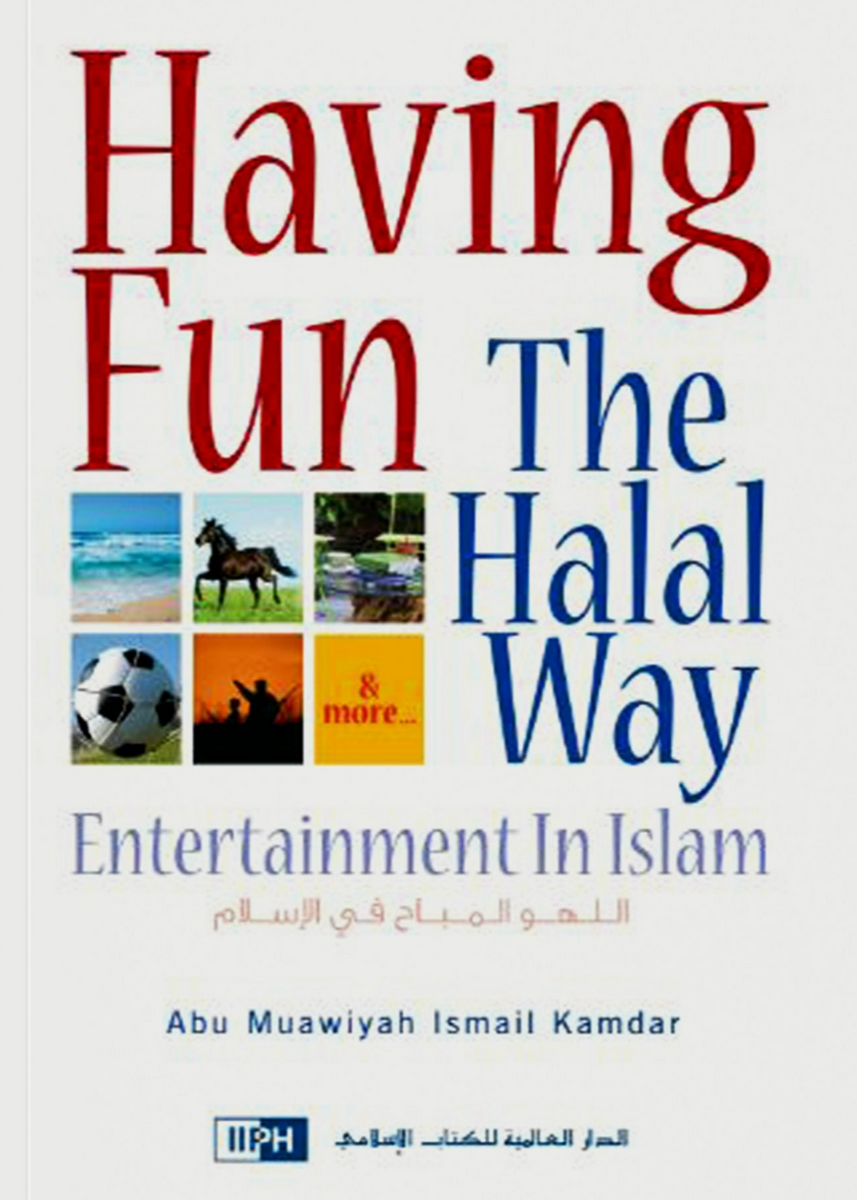 Having Fun the Halal Way: Entertainment in Islam – HalalcoStore