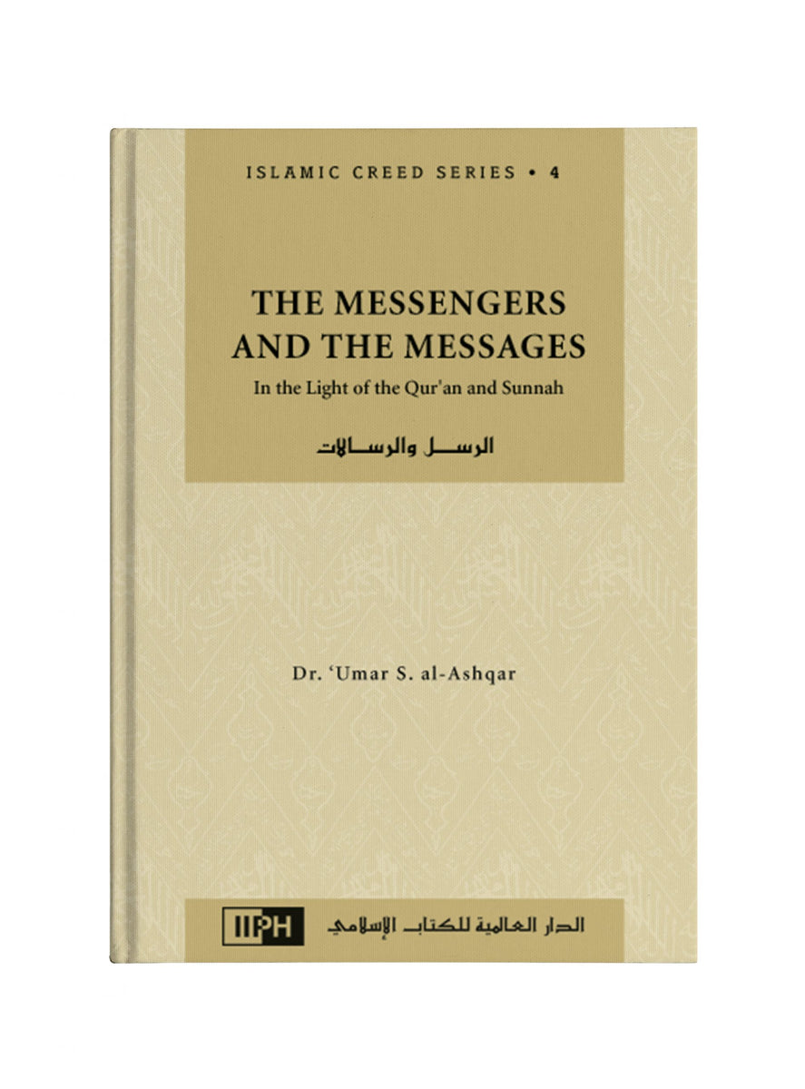 Islamic Creed Series 4: The Messengers and the Messages – HalalcoStore