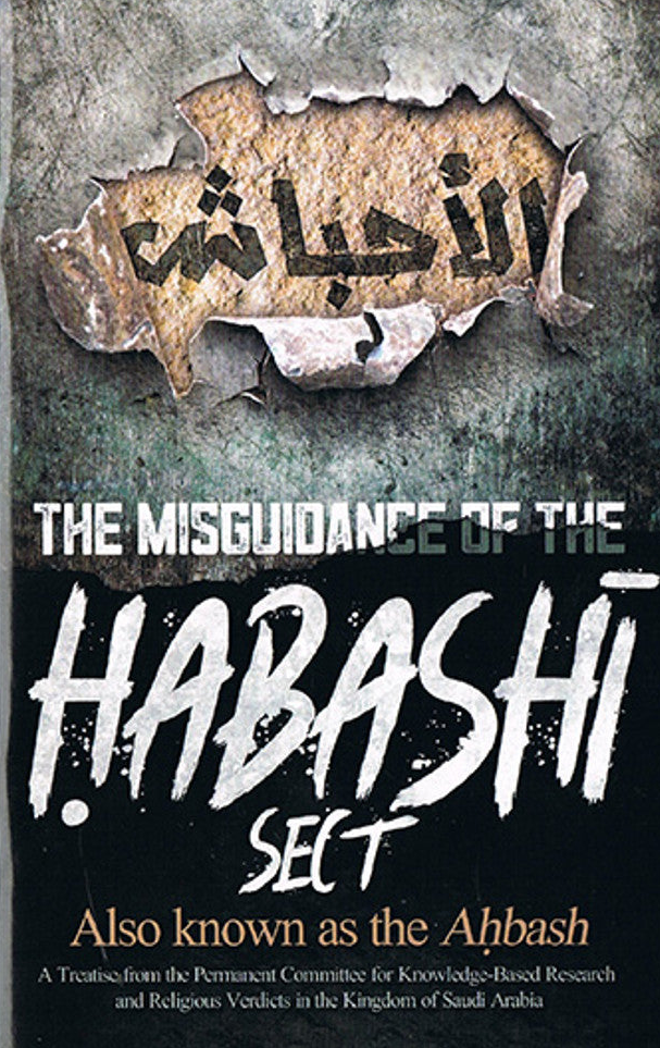 The Misguidance of the Habashi Sect Also Known as the Ahbash – HalalcoStore