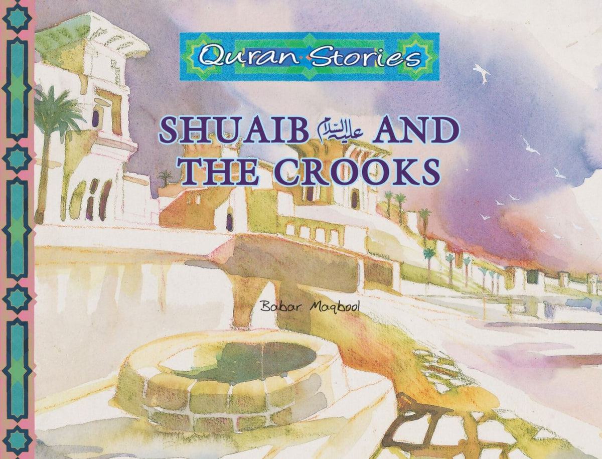 Quran Stories Shuaib And The Crooks – HalalcoStore