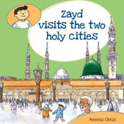 Zayd Visits the two Holy Cities-All Color children story book ...